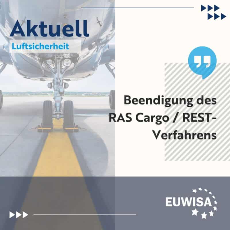 Beendigung des RAS Cargo / REST-Verfahrens - Fristverlängerung? 05.2025 ...